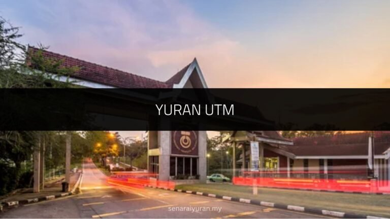 √ Senarai Yuran UTM: Program & Syarat Kemasukan 2025