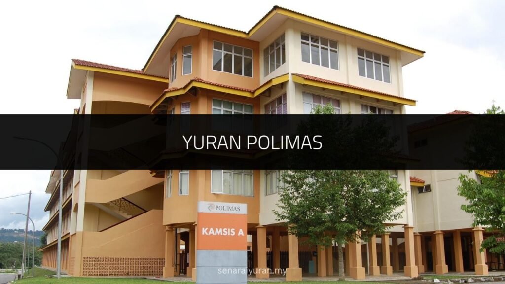 √ Senarai Yuran POLIMAS: Program & Syarat Kemasukan 2025